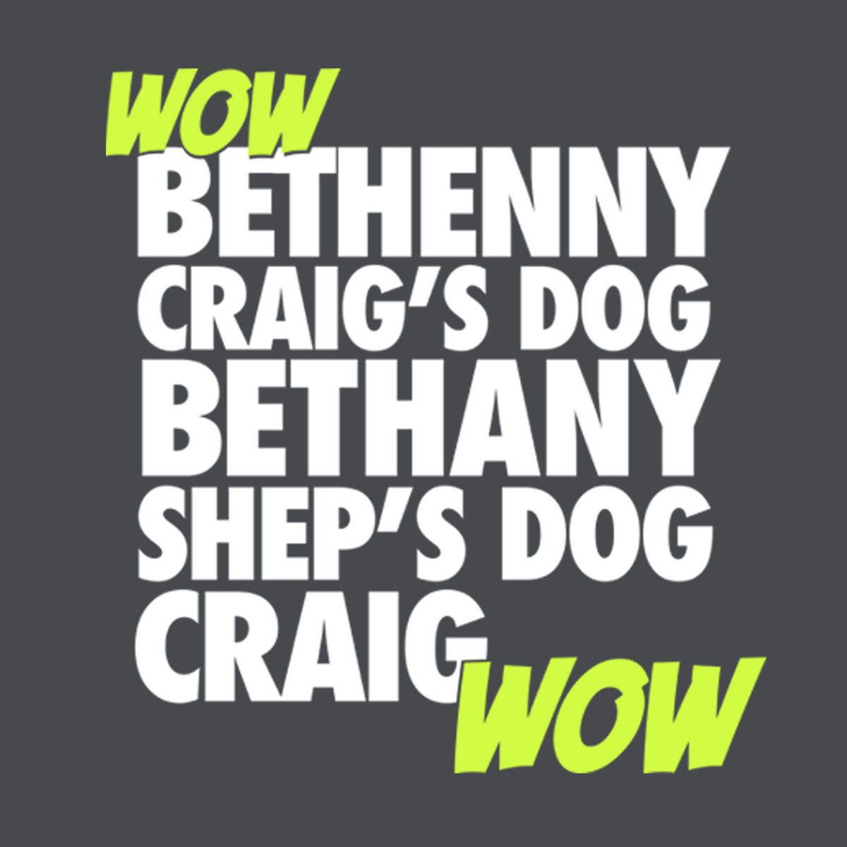 WOW Bethenny Craig's Dog Bethany Shep's Dog Craig WOW – everythingiconic